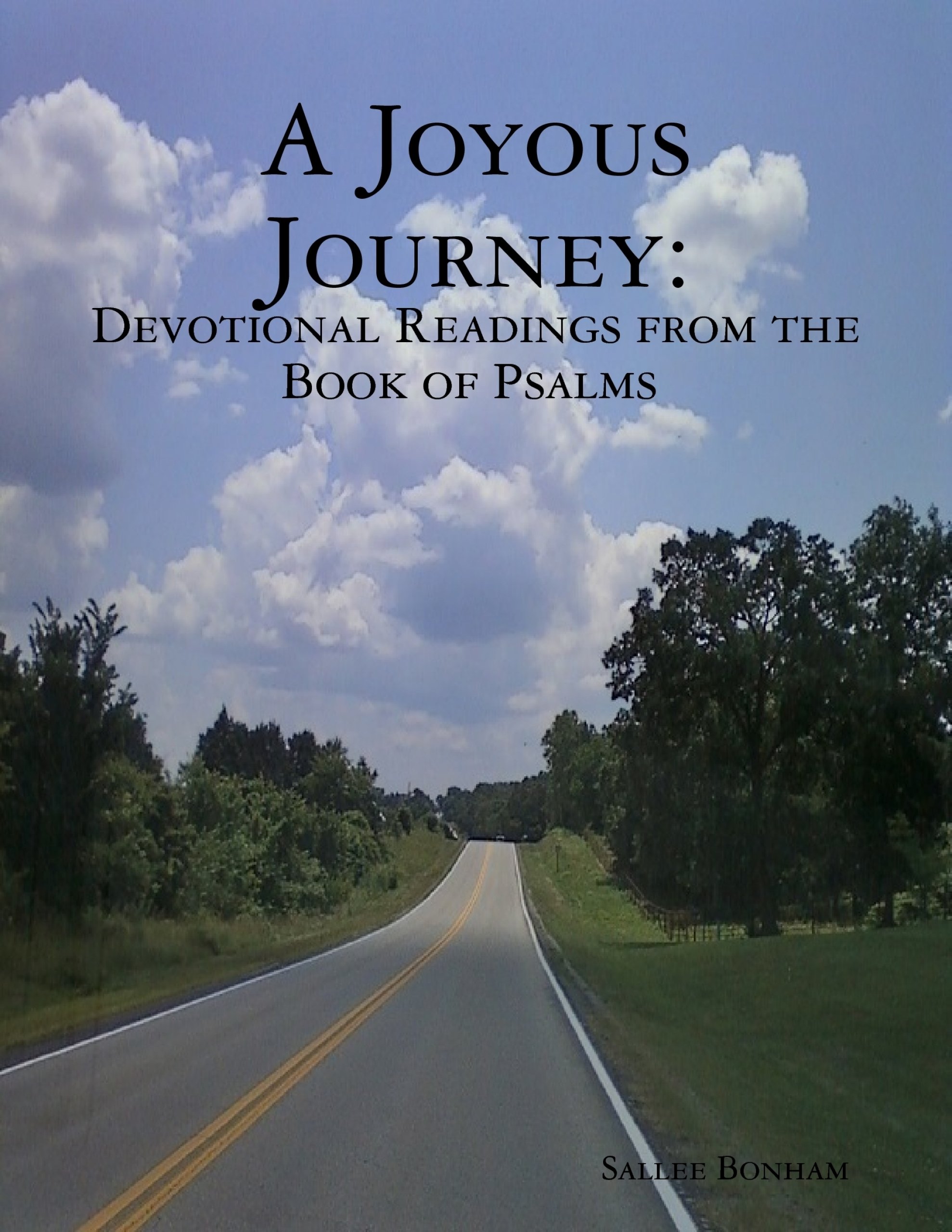 A Joyous Journey: Devotions from the Book of Psalms by Sallee Bonham ...