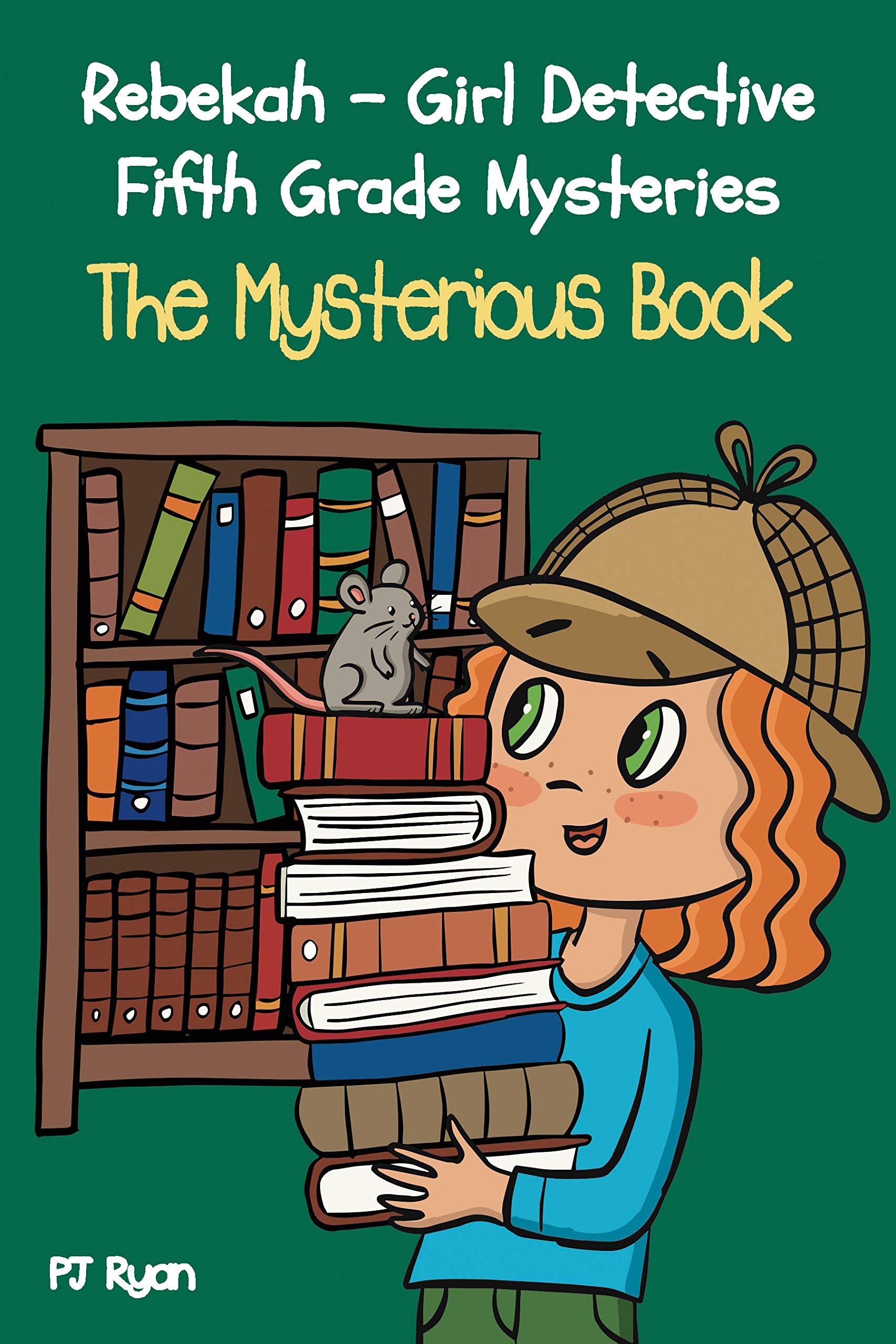 The Mysterious Book: A fun chapter book for kids ages 9-12 by P.J. Ryan ...