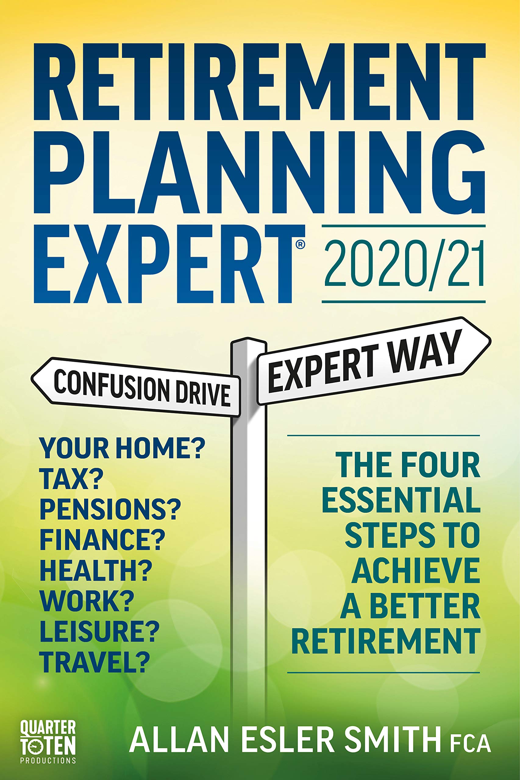 Retirement Planning Expert 2020/21: The Four Essential Steps To Achieve ...