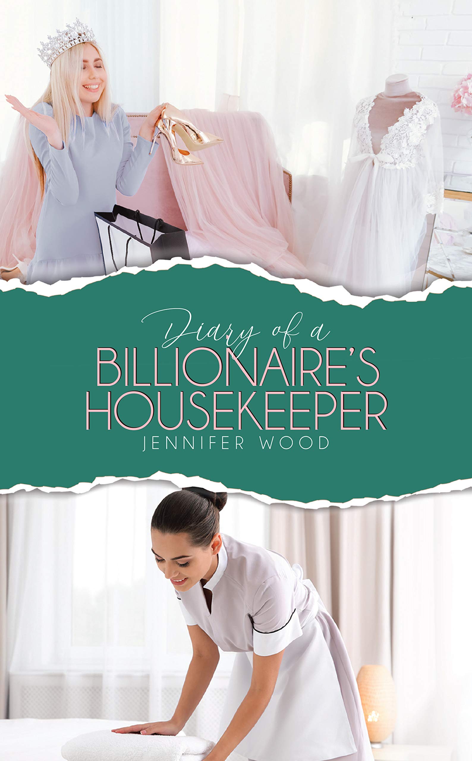 Diary of a Billionaire's Housekeeper by Jennifer Wood | Goodreads