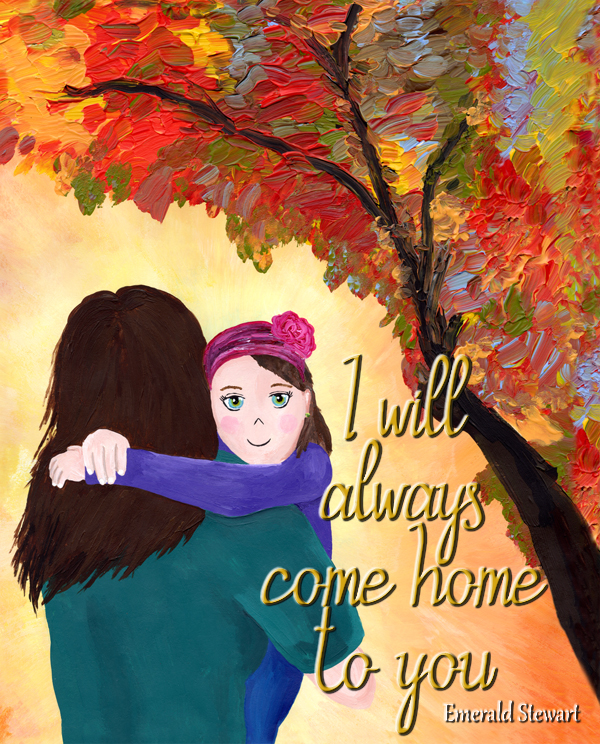 I will always come home to you by Emerald Stewart | Goodreads