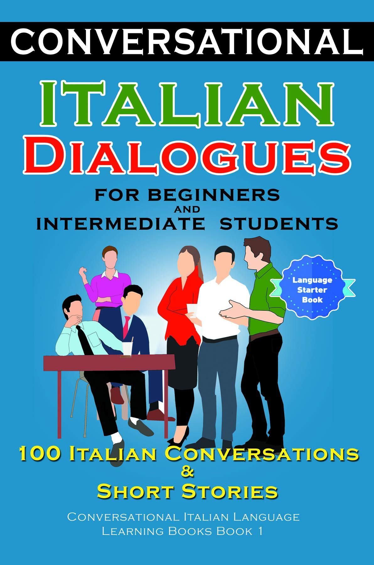 Conversational Italian Dialogues For Beginners and Intermediate ...
