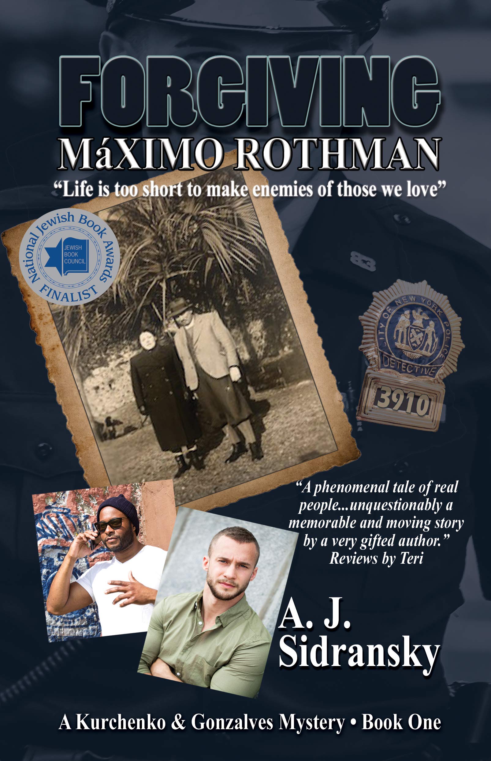 Forgiving Máximo Rothman by A.J. Sidransky | Goodreads