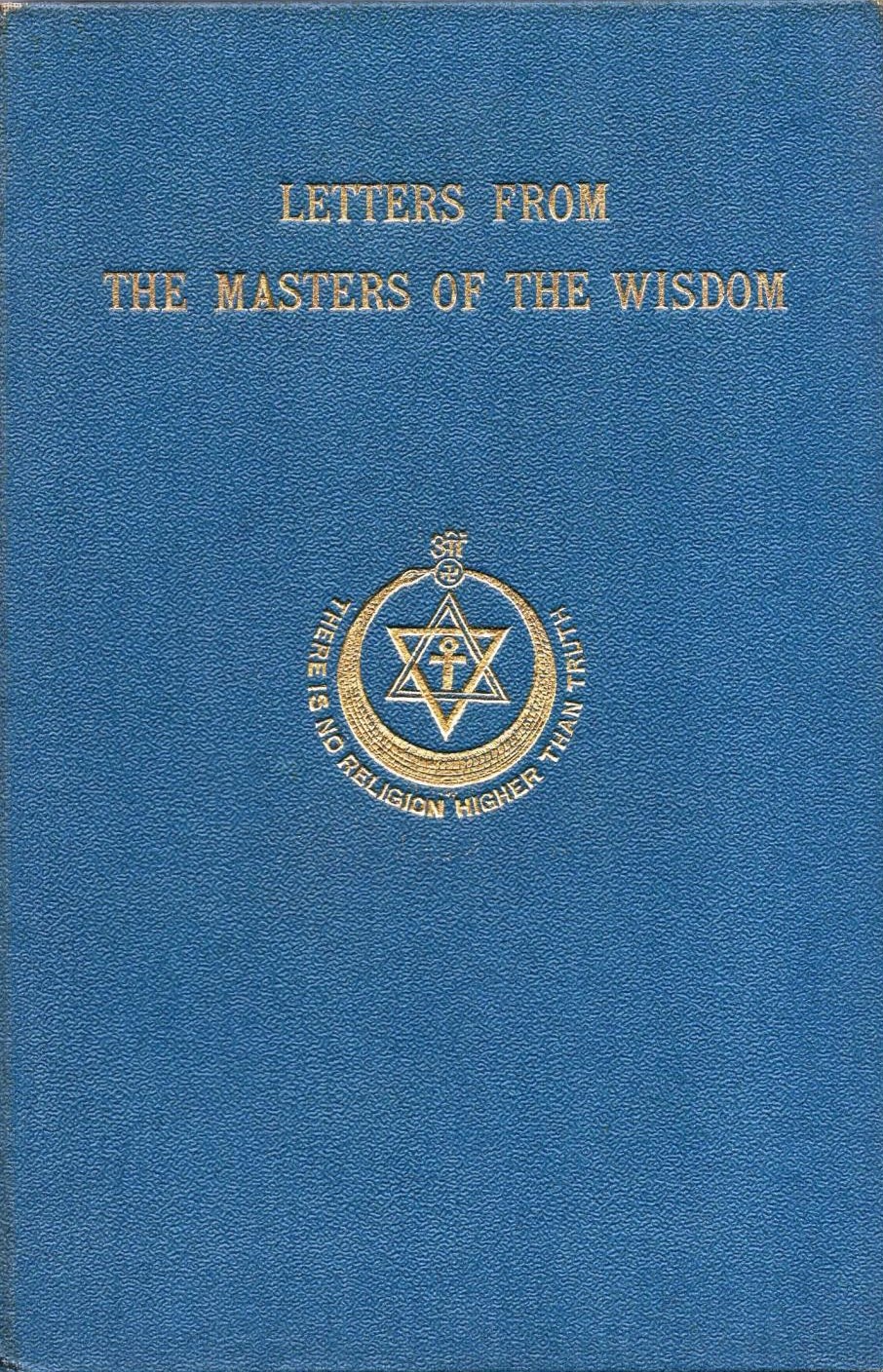 Letters from the Masters of the Wisdom, 1st&2nd Series by ...