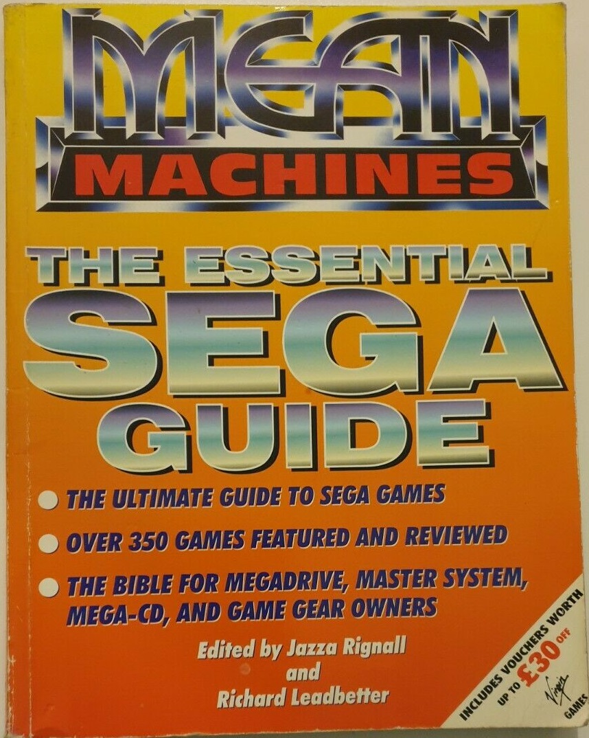 Mean Machines - the Essential Sega Guide by Julian Rignall | Goodreads
