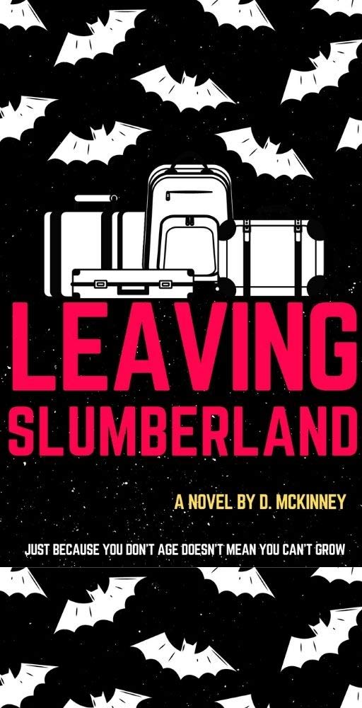 Leaving Slumberland by D. McKinney | Goodreads