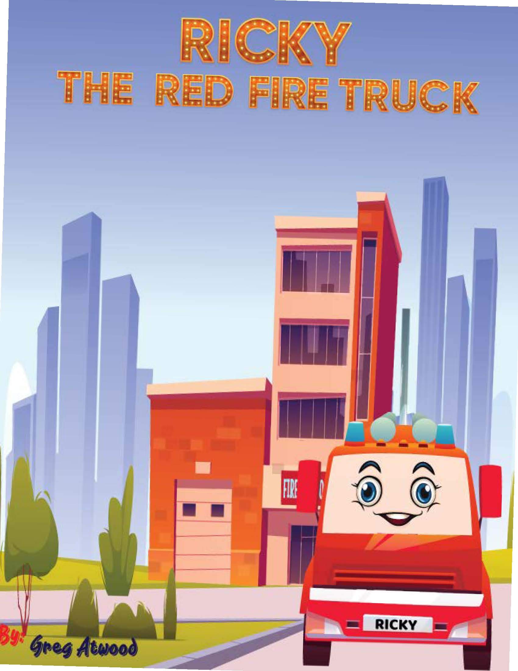 Ricky the Red Fire Truck by Greg Atwood | Goodreads