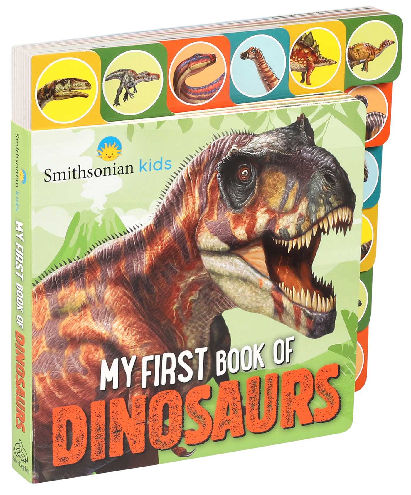 Smithsonian: My First Book of Dinosaurs by Grace Baranowski | Goodreads
