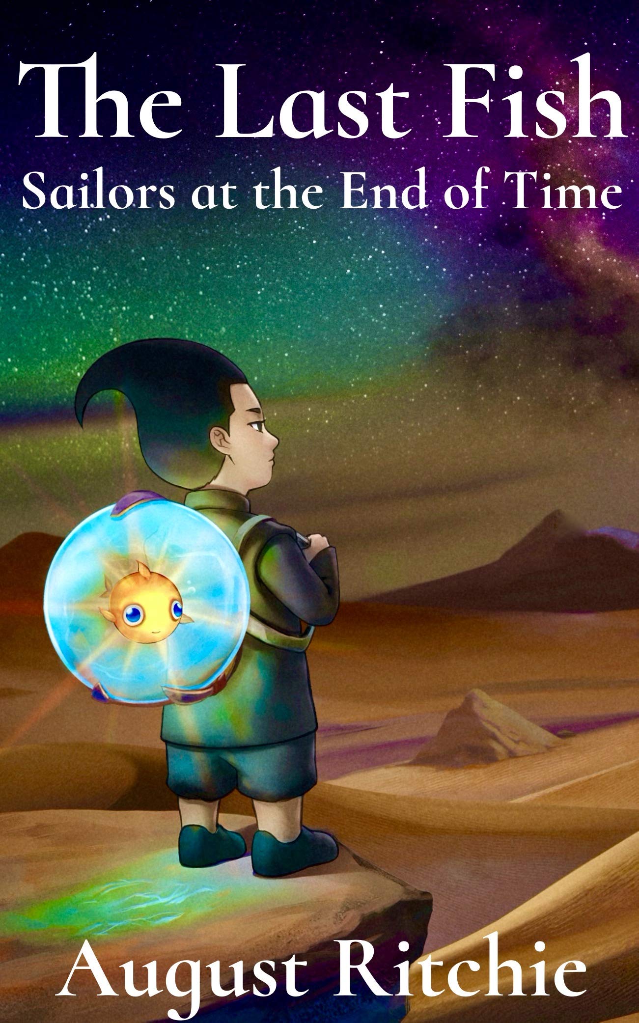 The Last Fish: Sailors at the End of Time by August Ritchie | Goodreads