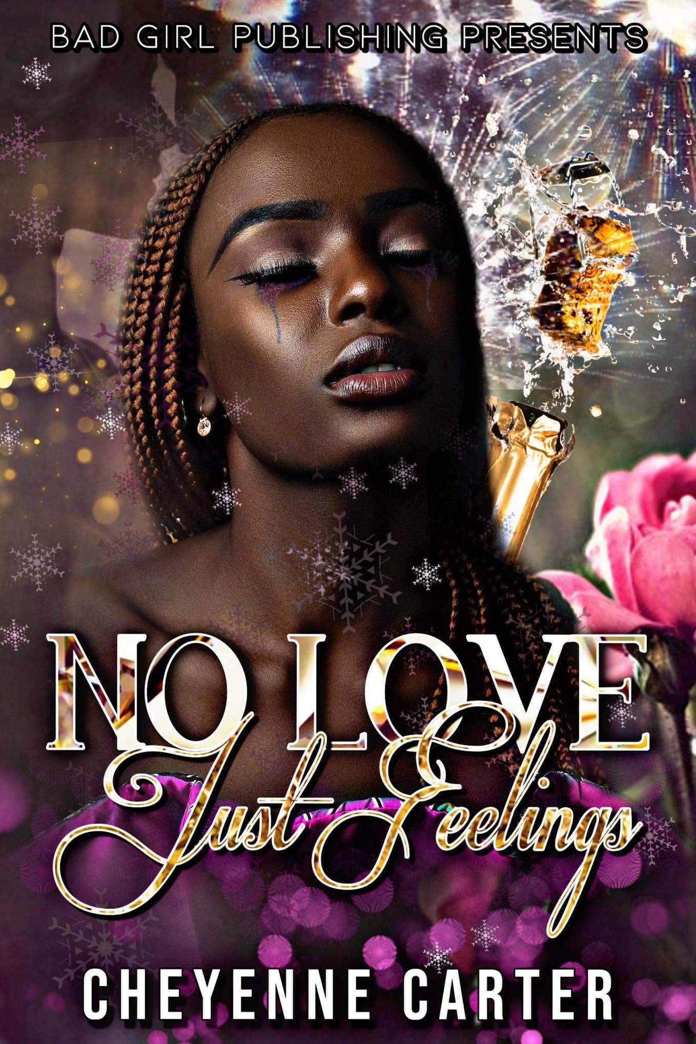No Love Just Feelings ! by Cheyenne Carter | Goodreads
