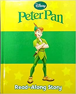 Disney Peter Pan - Read-Along Story by Walt Disney Company | Goodreads