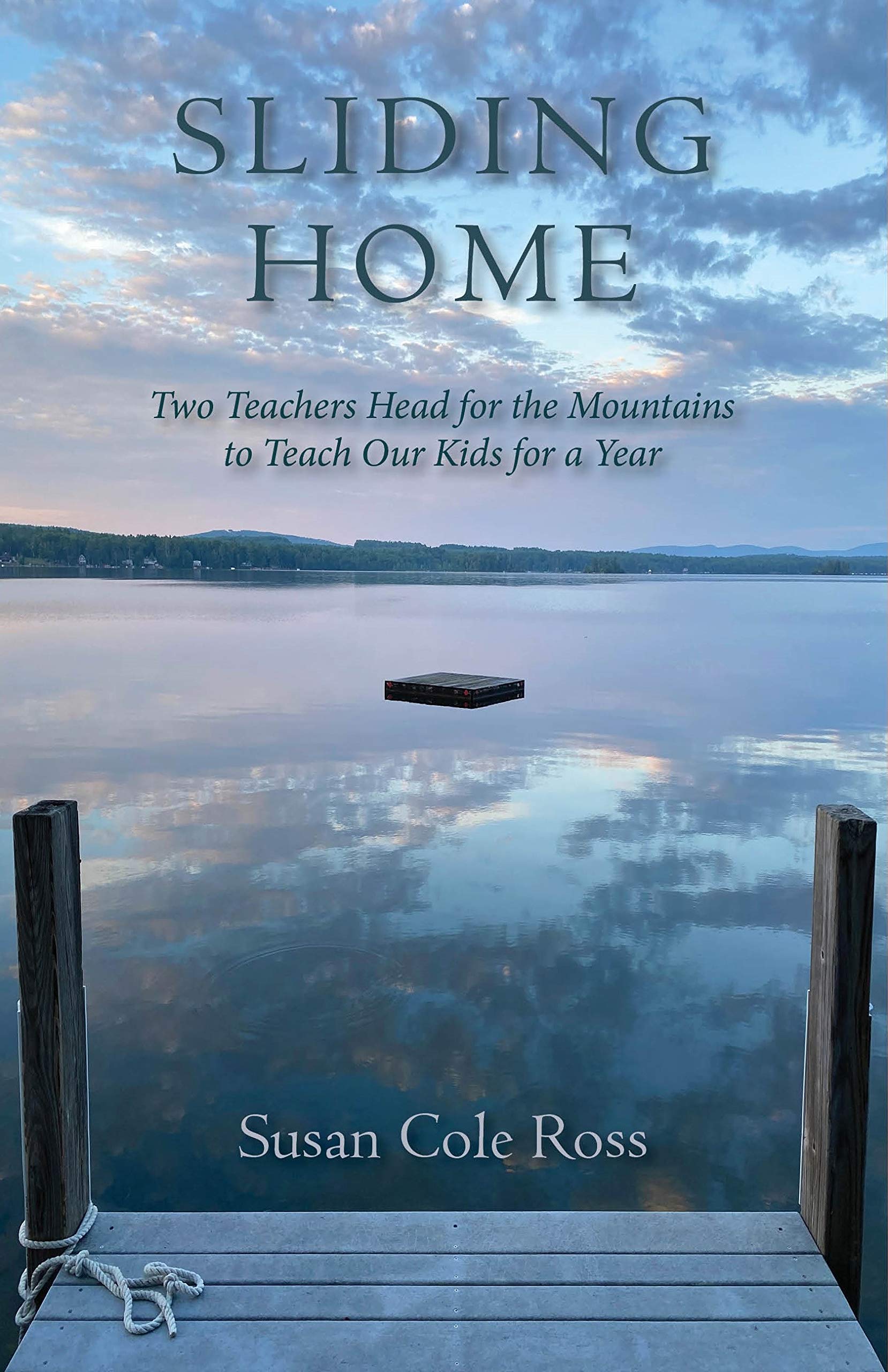 Sliding Home: Two Teachers Head for the Mountains to Teach Our Kids for ...