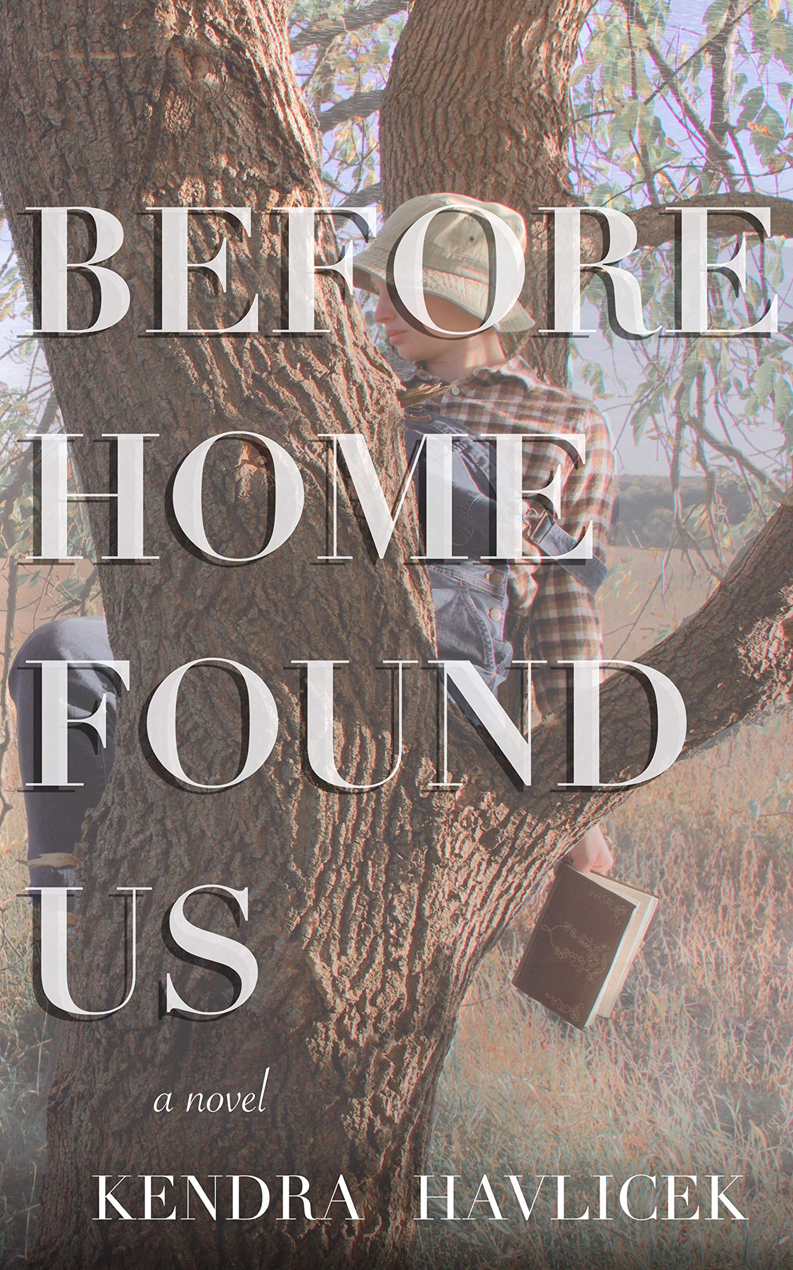 Before Home Found Us by Kendra Havlicek | Goodreads
