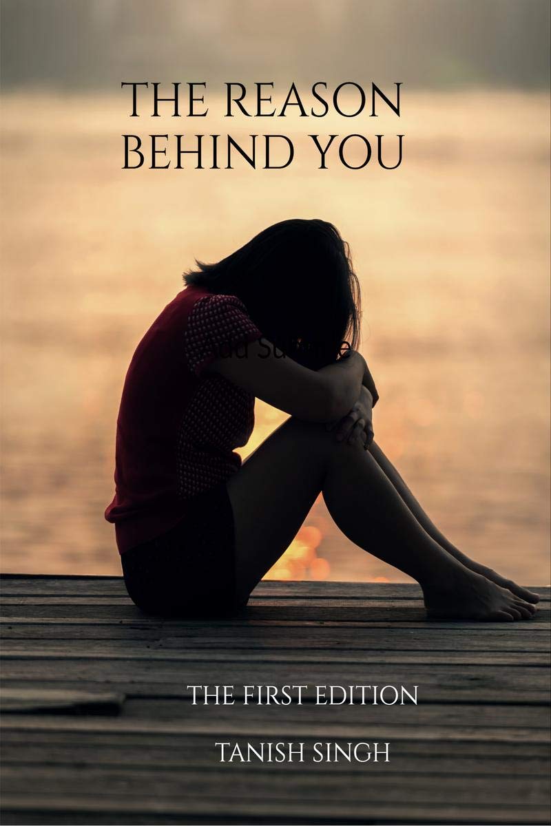 The Reason Behind You by Tanish | Goodreads