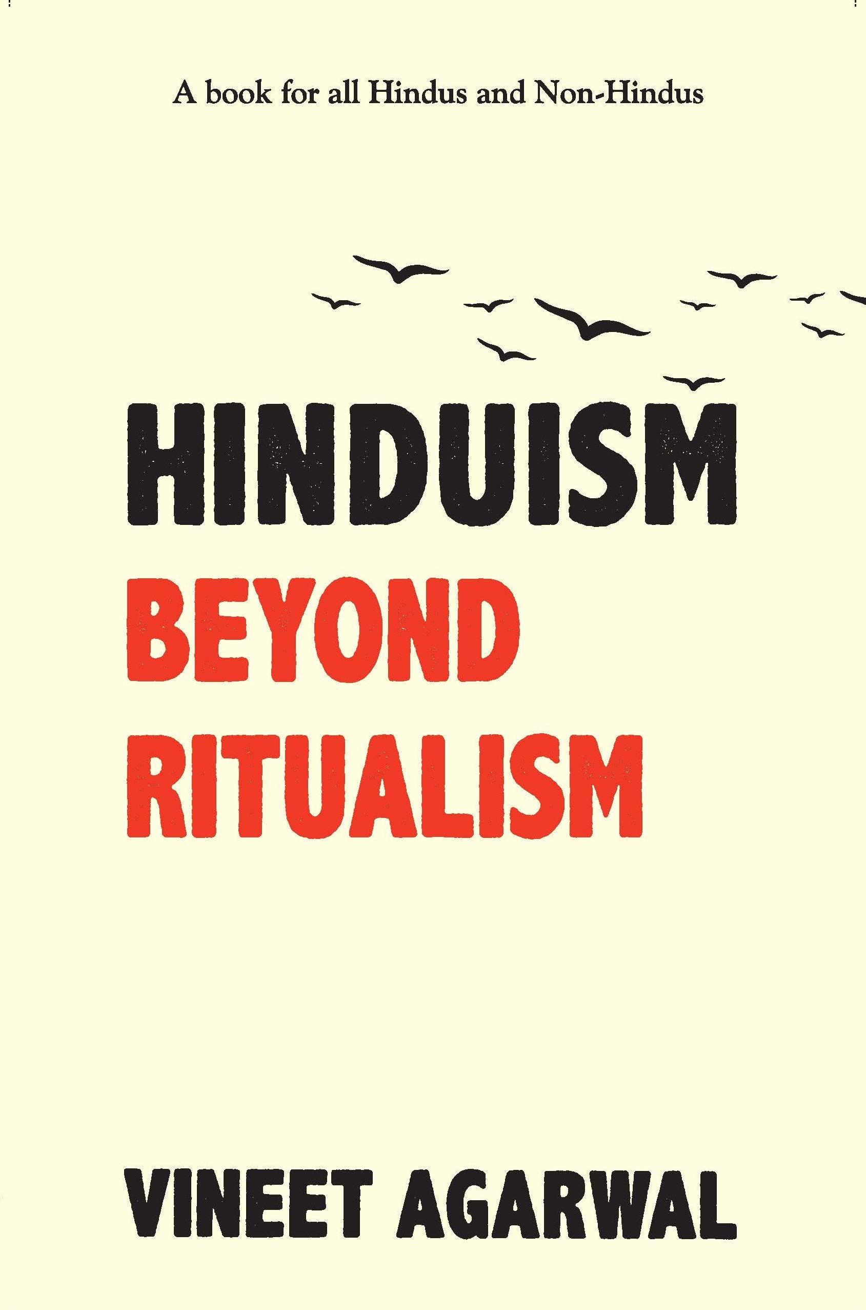 Hinduism Beyond Ritualism by Vineet Agarwal | Goodreads