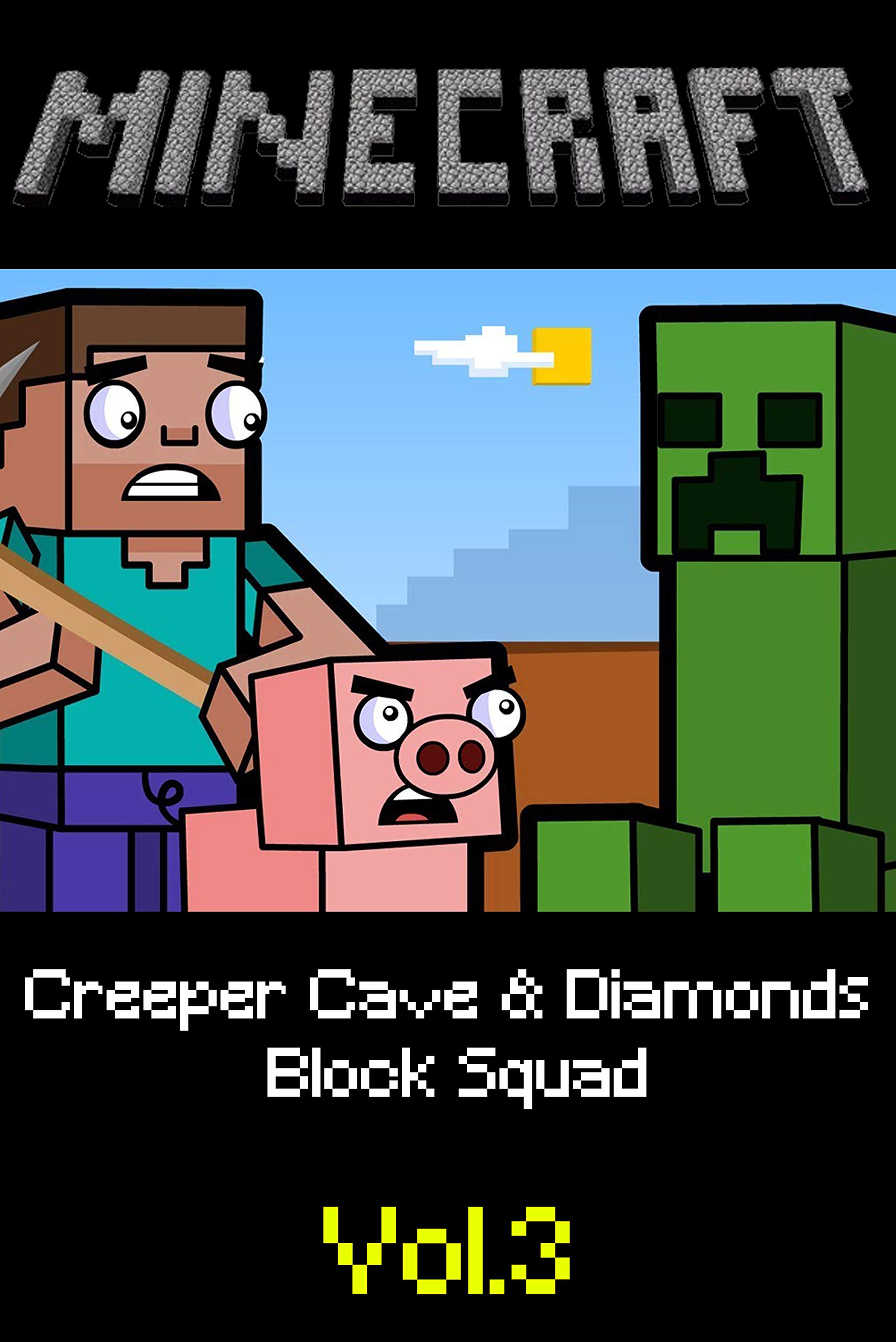Creeper Cave & Diamonds | Block Squad: Minecraft funny story comics by ...