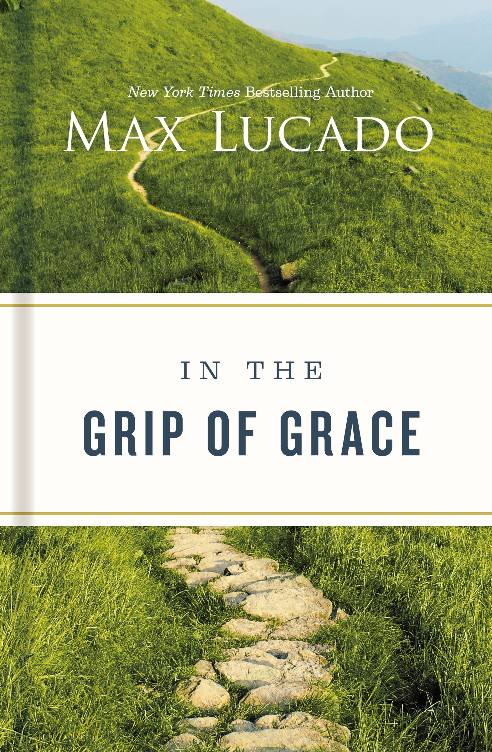 In the Grip of Grace: Letting Go of Self-Sufficiency and Discovering ...