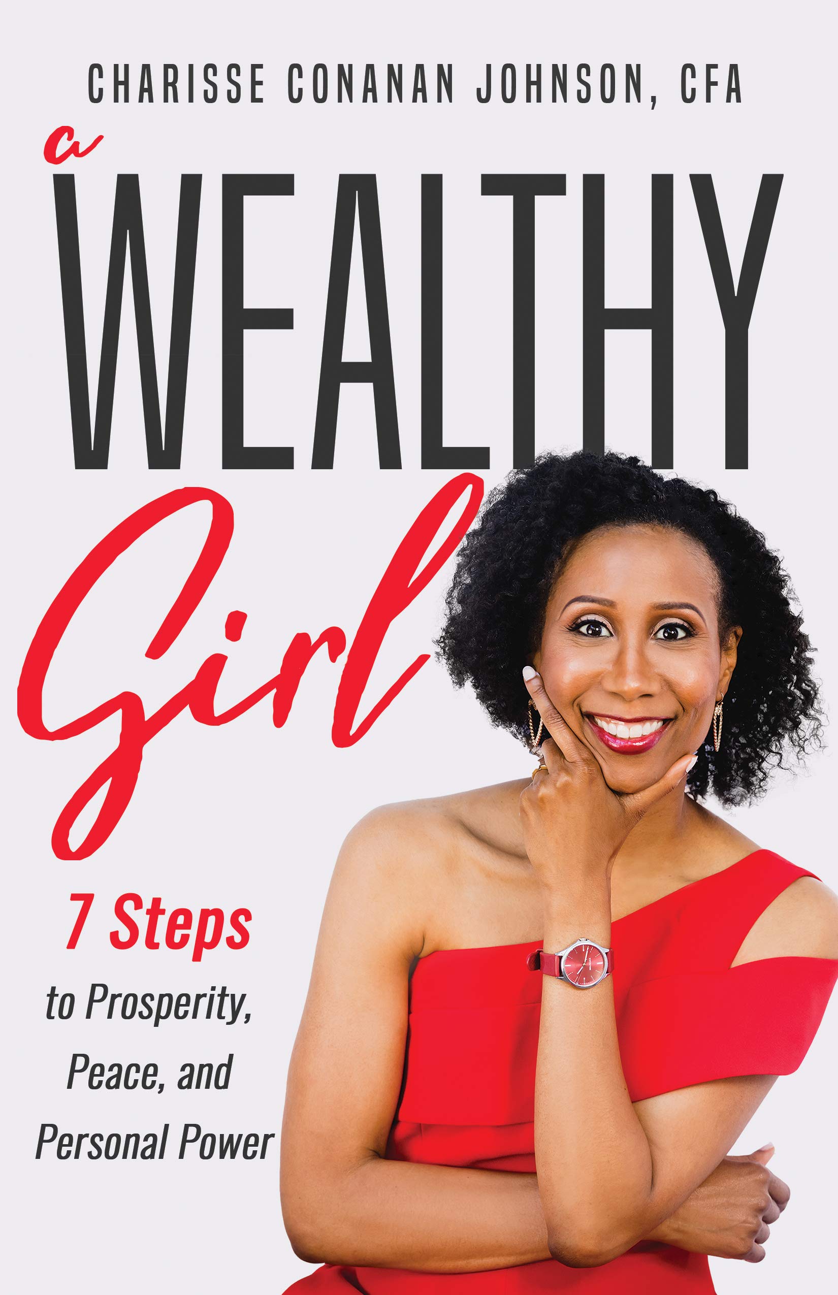 A Wealthy Girl: 7 Steps to Prosperity, Peace, and Personal Power by ...