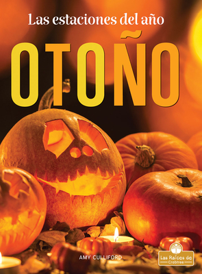 Otoño (Fall) (Las estaciones del año (Seasons in a Year)) by Amy ...