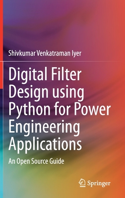 Digital Filter Design using Python for Power Engineering Applications ...