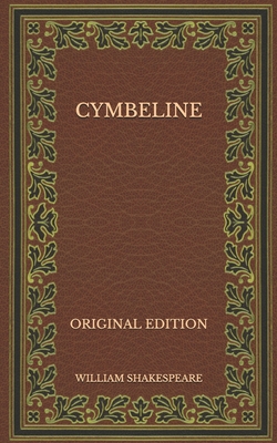 Cymbeline - Original Edition by William Shakespeare | Goodreads