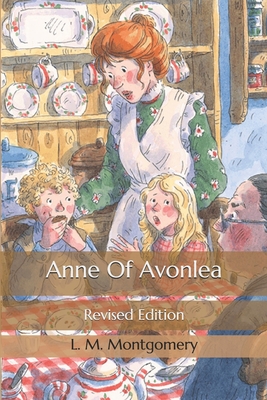 Anne of Avonlea by L.M. Montgomery | Goodreads