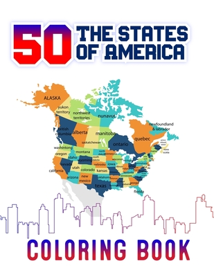 50 The States of America Coloring Book: Fifty State Maps with Capitals ...