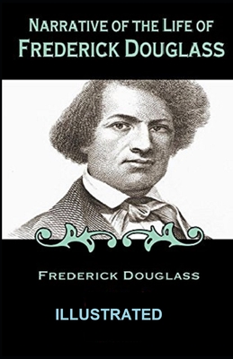 Narrative of the Life of Frederick Douglass, an American Slave ...