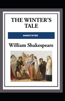 The Winter's Tale Annotated by William Shakespeare | Goodreads