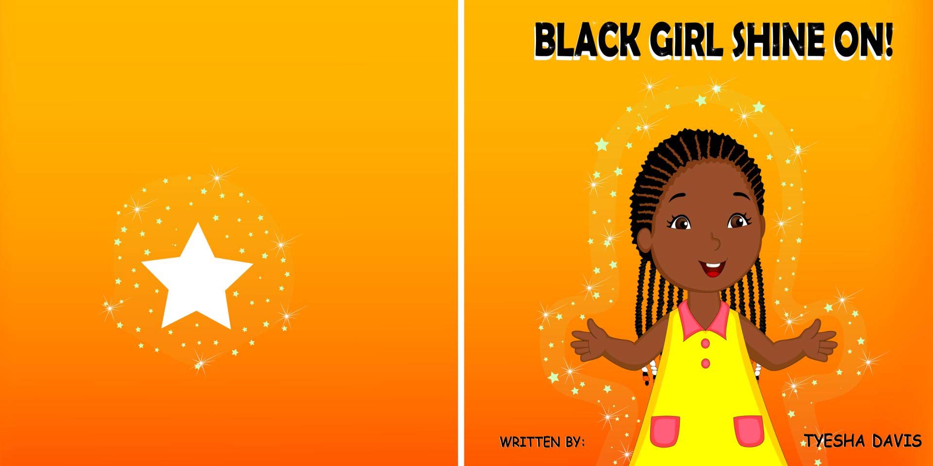 Black Girl Shine On! by Tyesha Davis | Goodreads