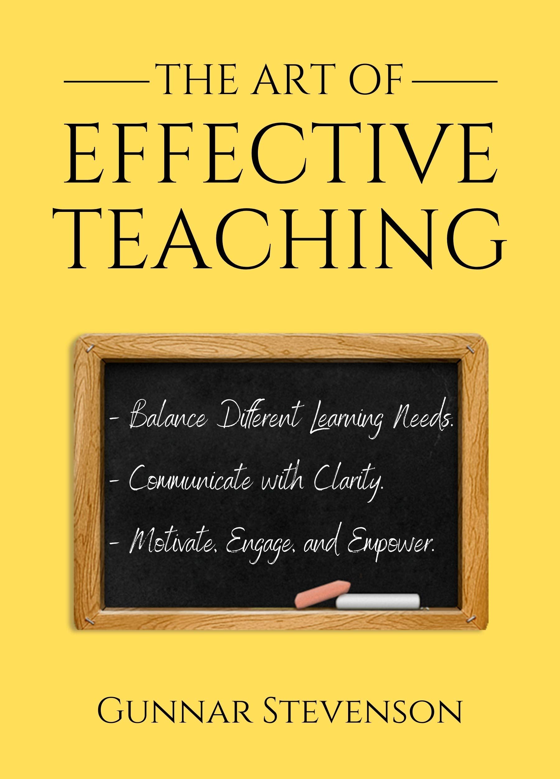 The Art of Effective Teaching: Balance Different Learning Needs ...