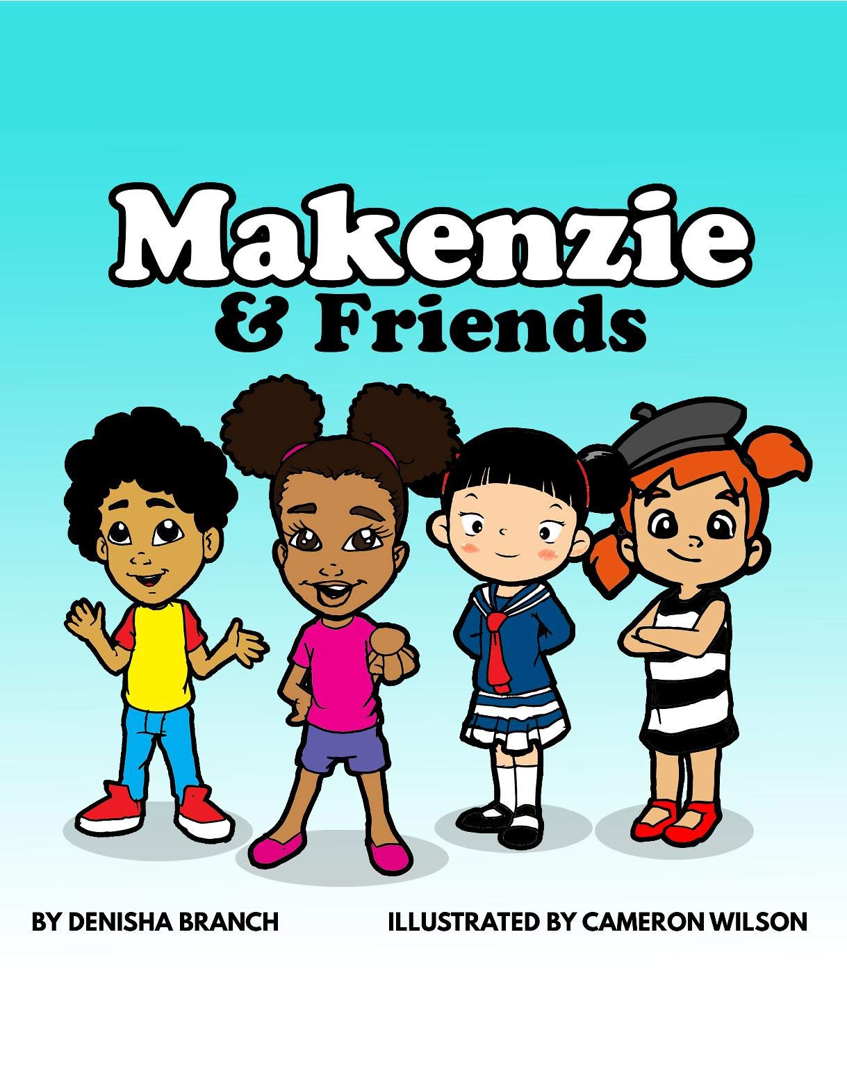 Makenzie & Friends by Denisha Branch | Goodreads