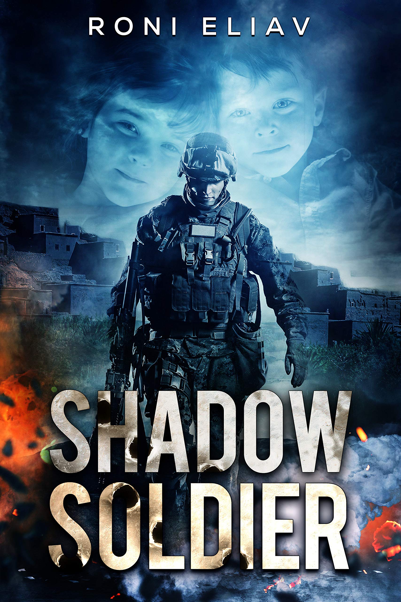 Shadow Soldier by Roni Eliav | Goodreads