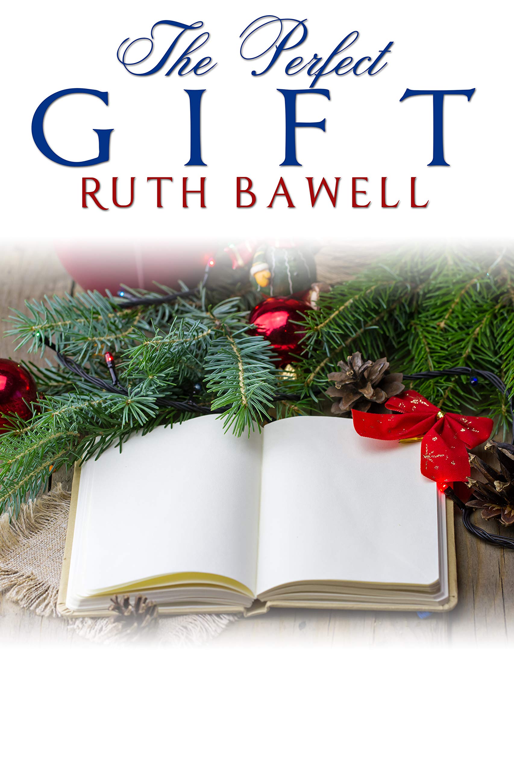 The Perfect Gift by Ruth Bawell | Goodreads