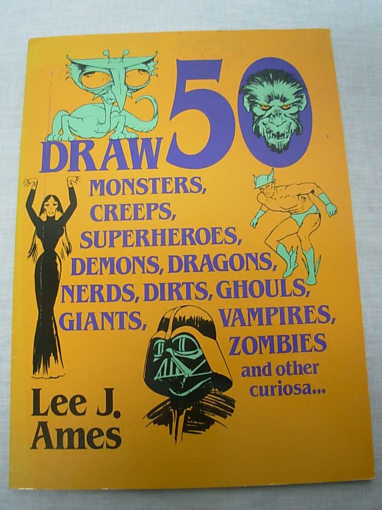 Draw 50 Monsters, Creeps, Superheroes, Demons, Dragons, Nerds, Dirts ...