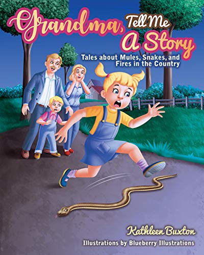 Grandma, Tell Me a Story by Kathleen Buxton | Goodreads