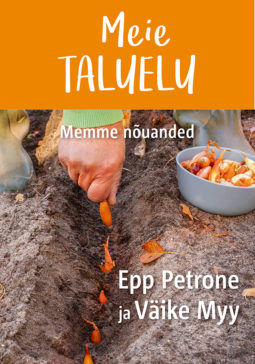 Meie taluelu. Memme nõuanded by Epp Petrone | Goodreads