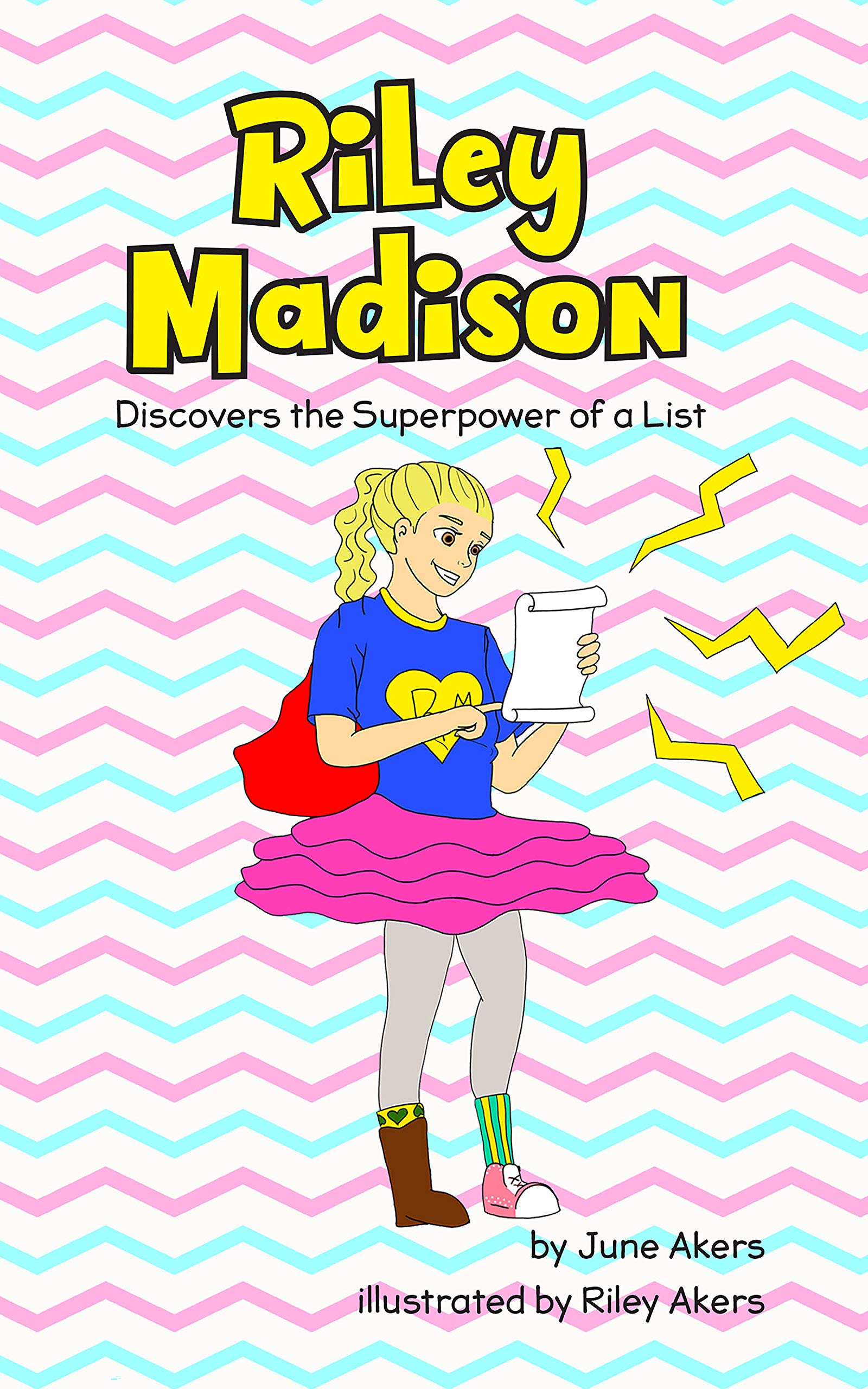 Riley Madison Discovers the Superpower of a List: The Funny Children's ...