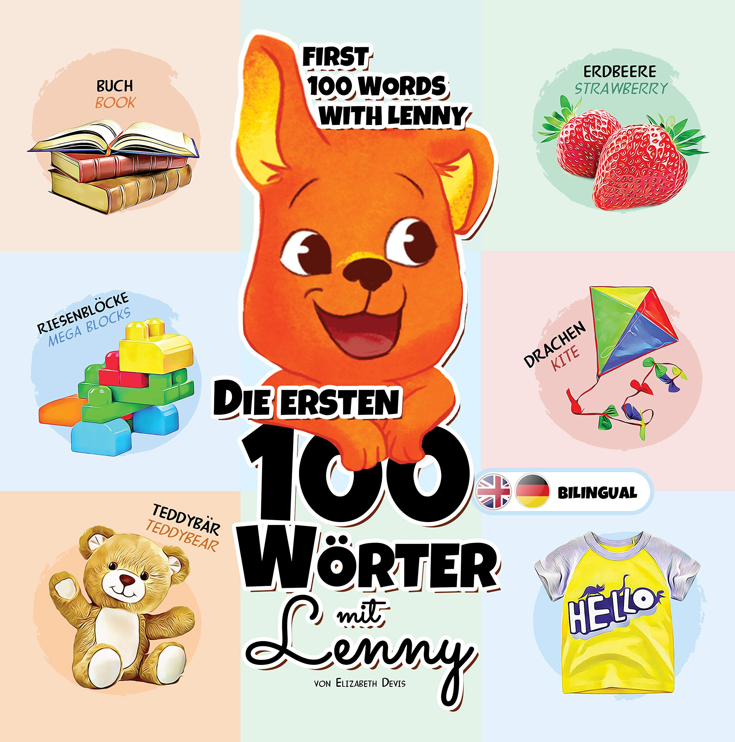 Die ersten 100 Wörter mit Lenny Deutsches-Englisch: Eine Wunderbare ...