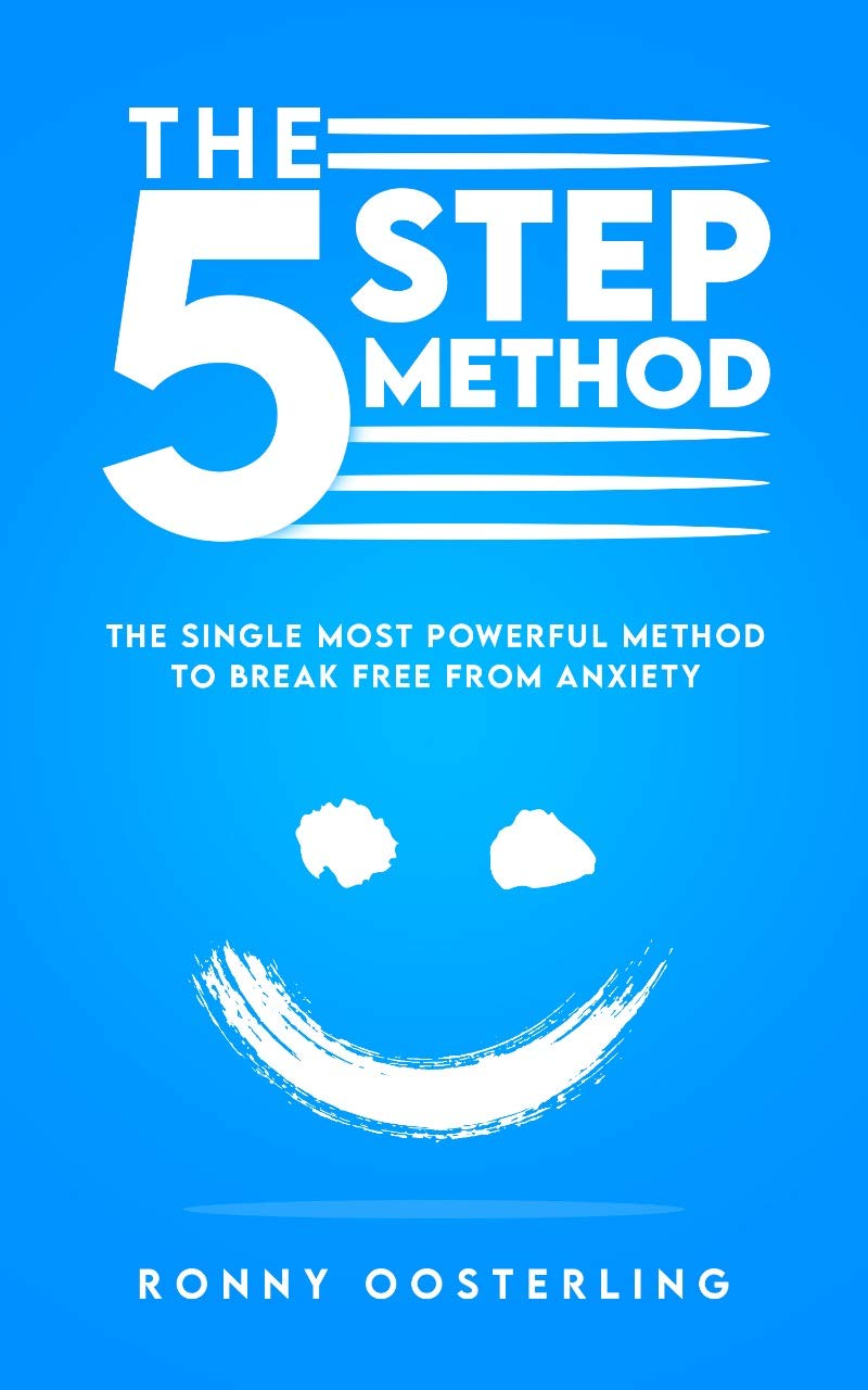 The 5 Step-Method: The Single Most Powerful Method to Break Free from ...