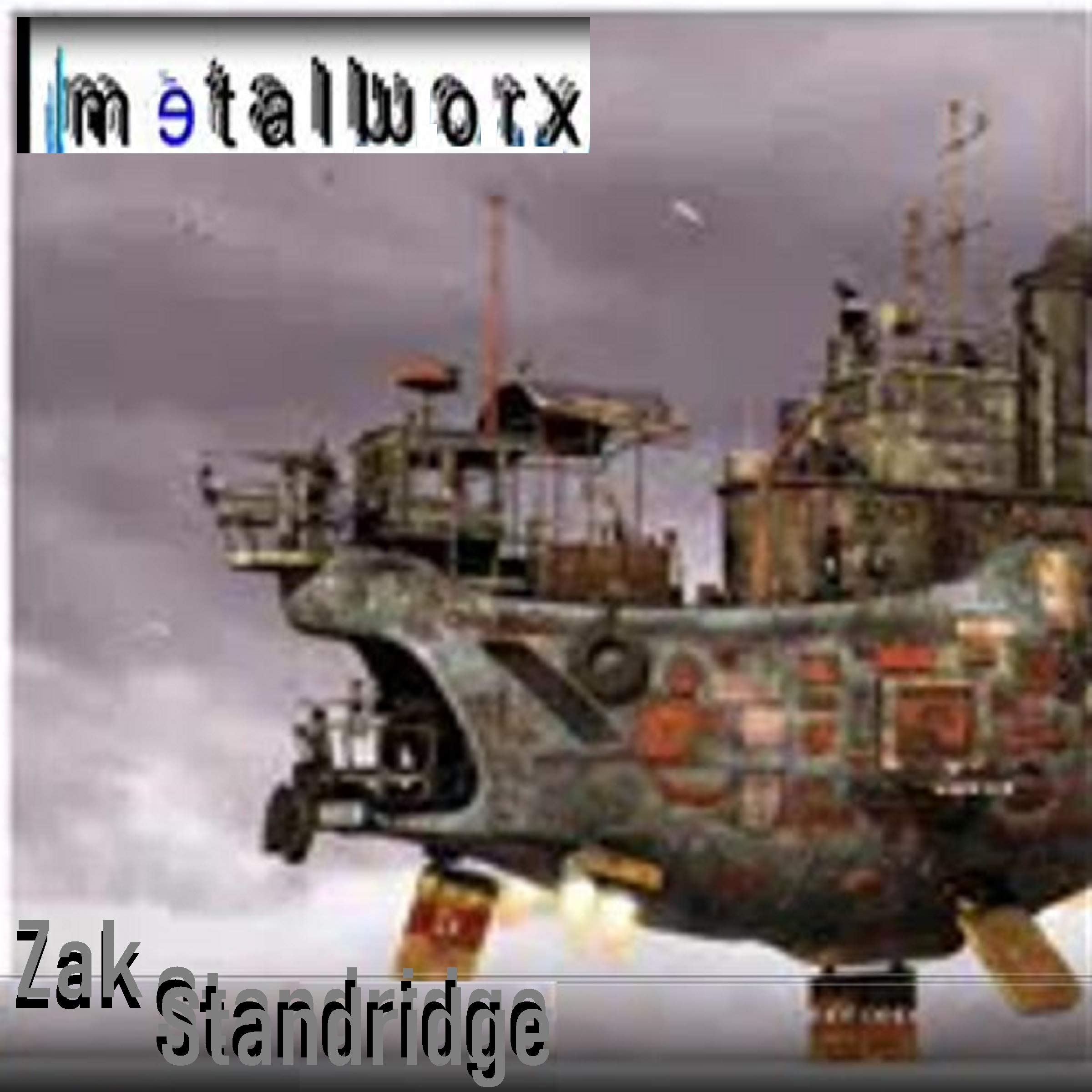 MetalWorx (Empty Standridge's MetalWorx Book 8) by Zak Mt Standridge ...