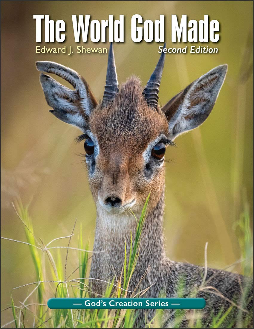 The World God Made 2nd Edition by Edward J Shewan | Goodreads