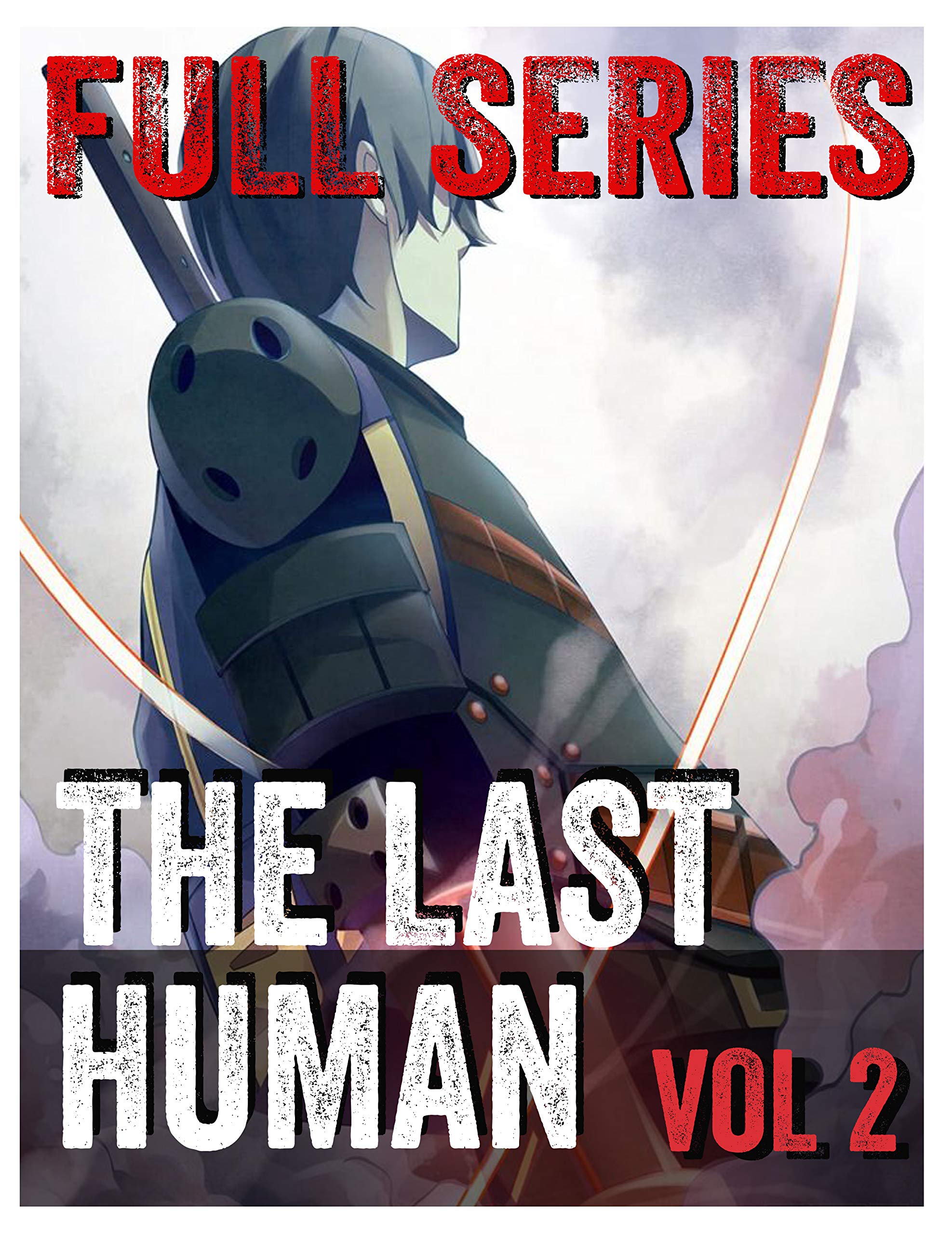Best Ecchi Manga Full Series THE LAST HUMAN Manga: Seinen Action Drama ...