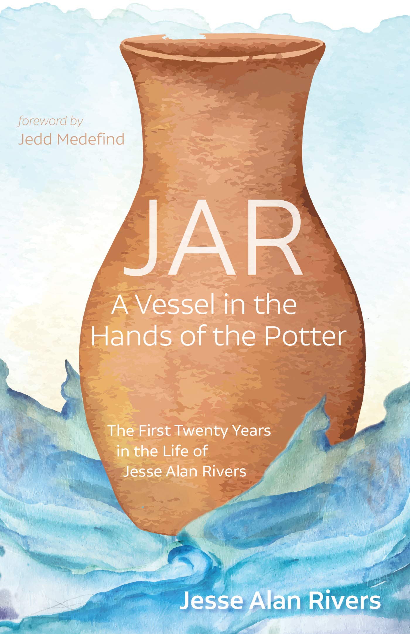 JAR: A Vessel in the Hands of the Potter: The First Twenty Years in the ...