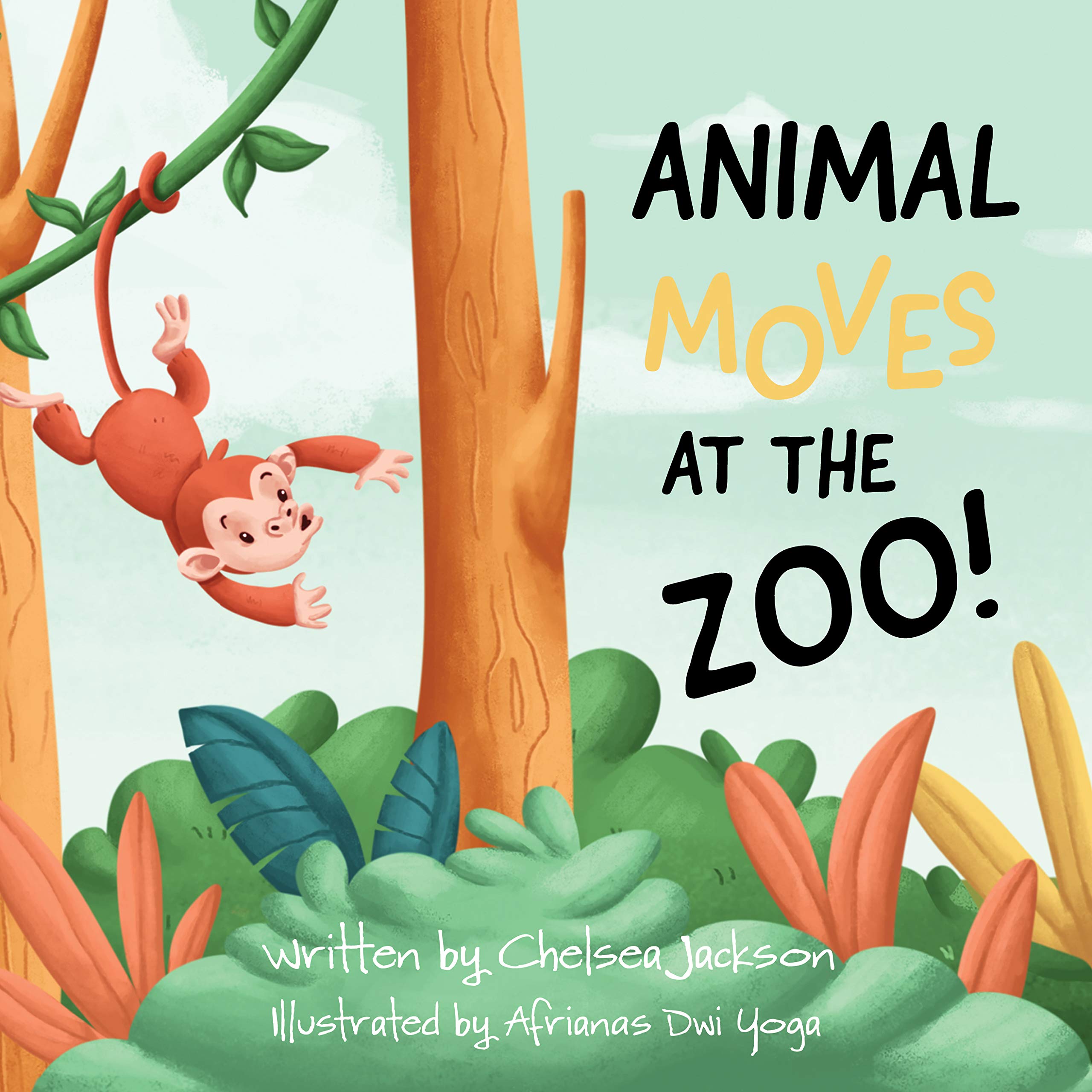 Animal Moves at the Zoo by Chelsea Jackson | Goodreads