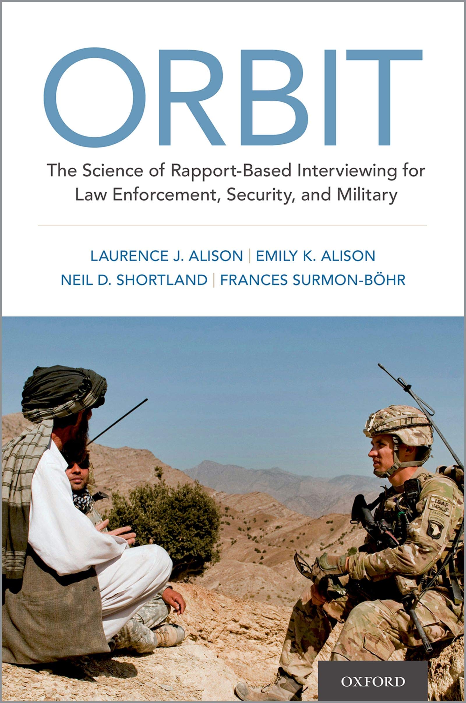 ORBIT: The Science of Rapport-Based Interviewing for Law Enforcement ...