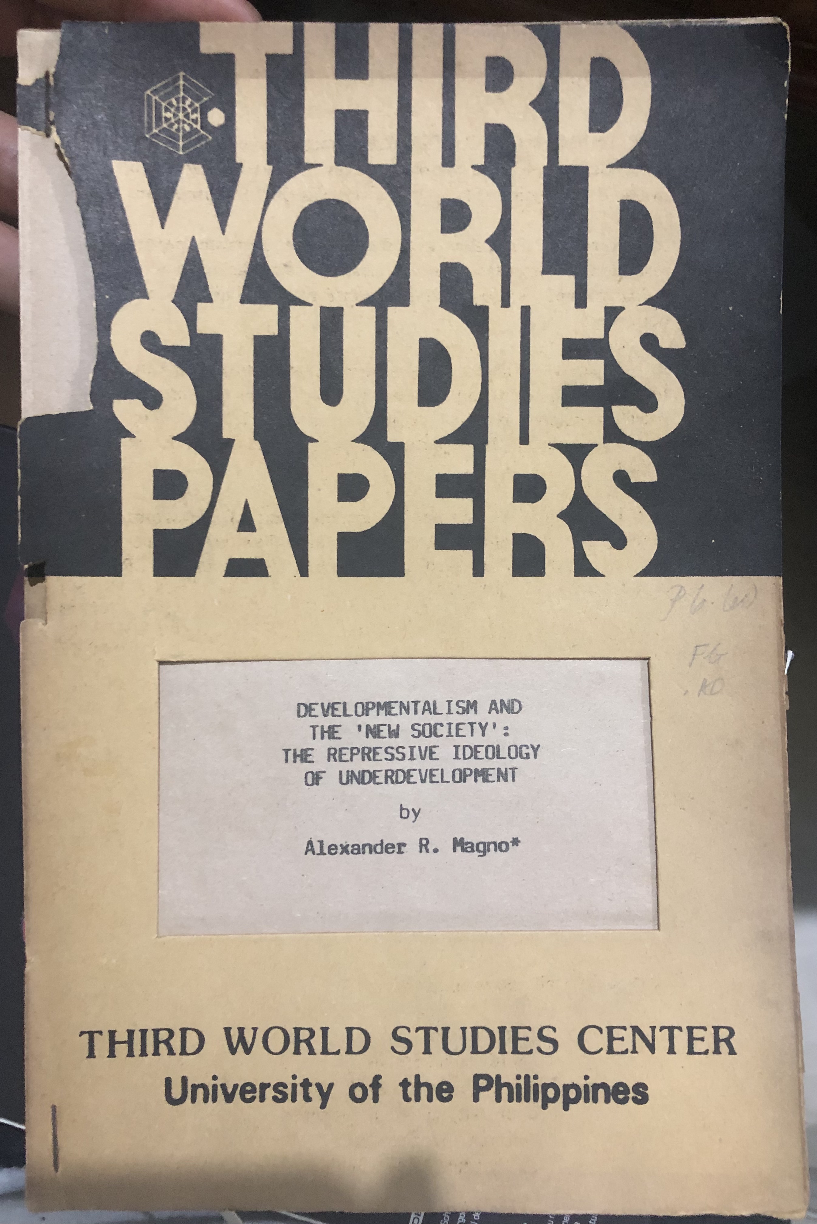 Developmentalism and the 'New Society:' The Repressive Ideology of ...