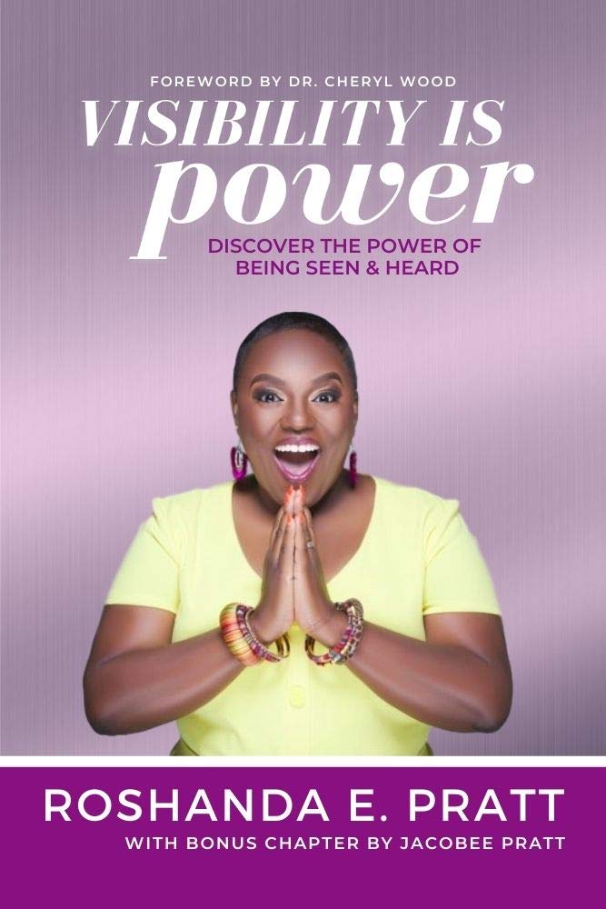 Visibility is Power: Discover the Power of Being Seen and Heard by ...