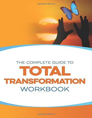The Complete Guide to Total Transformation Workbook by Natalie Rivera | Goodreads