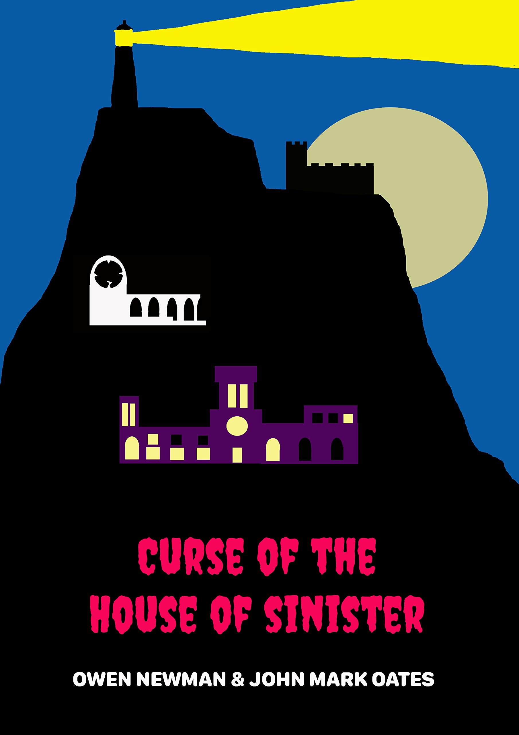 Curse of the House of Sinister: A Cosy Mystery-Comedy by John Mark ...
